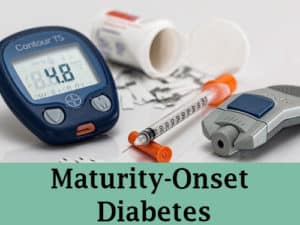 Maturity-Onset Diabetes of the Young (MODY)